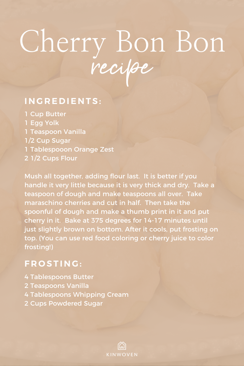 Rebecca’s Cherry Bon Bon Recipe | Kinwoven